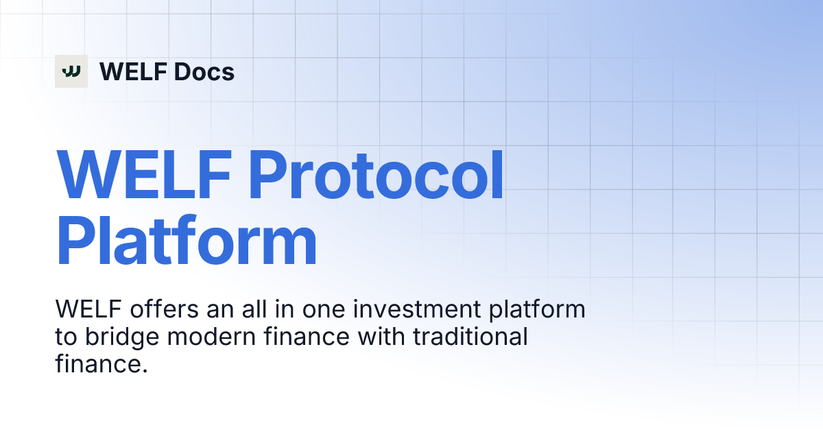 WELF Protocol Platform | WELF Docs